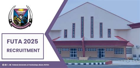 Futa 2025 Recruitment Advert Futa News And Archive