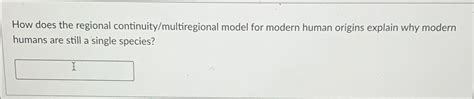 Solved How Does The Regional Continuitymultiregional Model