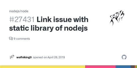 Link Issue With Static Library Of Nodejs · Issue 27431 · Nodejsnode