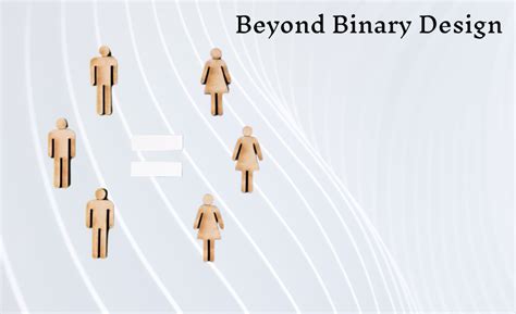 Beyond Binary Design