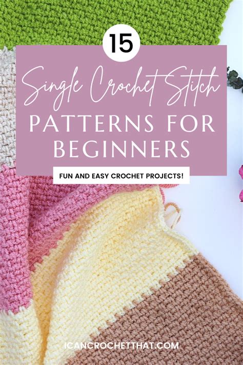15 Single Crochet Stitch Patterns For Beginners I Can Crochet That