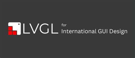 Lvgl For International Gui Design Dmc Inc