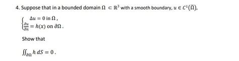 solved 4 suppose that in a bounded domain 2 c r3 with a