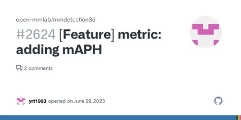 [feature] metric adding maph · issue 2624 · open mmlab mmdetection3d