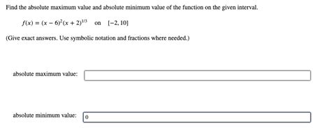 solved find the absolute maximum value and absolute minimum