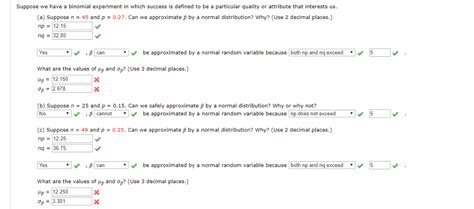 Solved Suppose We Have A Binomial Experiment In Which Chegg Com