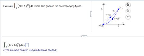 solved evaluate ∫c 4x 4y ds where c is given in the
