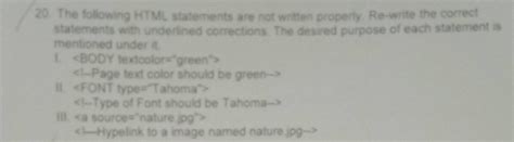 20 The Following Html Statements Are Not Written Properly Re Write The