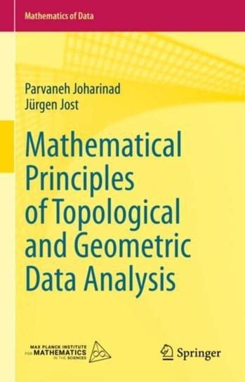 Mathematical Principles Of Topological And Geometric Data Analysis Parvaneh Joharinad