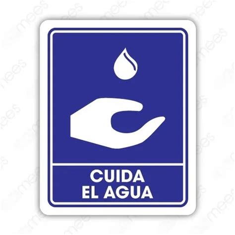 Señalamiento Cuida El Agua 25x35 Meses Sin Interés