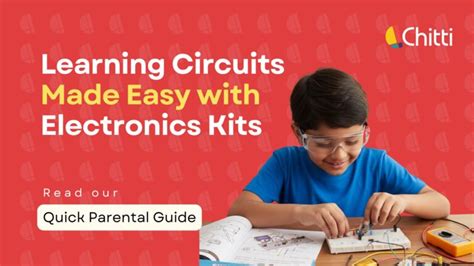 Learning Circuits Made Easy With Electronics Kits Stem 2025
