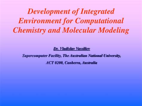 Ppt Development Of Integrated Environment For Computational Chemistry