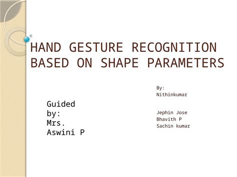 Pptx Hand Gesture Recognition Based On Shape Parameters Dokumentips