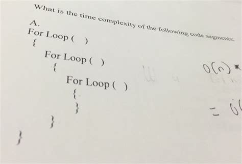 Solved What Is The Time Complexity Of The Following Code