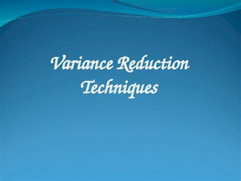 PPT Variance Reduction Techniques DOKUMEN TIPS