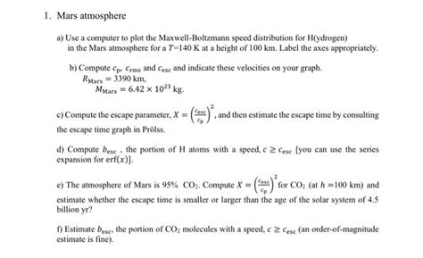 Solved A Use A Computer To Plot The Maxwell Boltzmann Speed