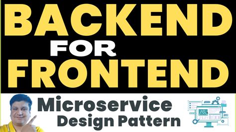 backend for frontend design pattern for microservices explained with