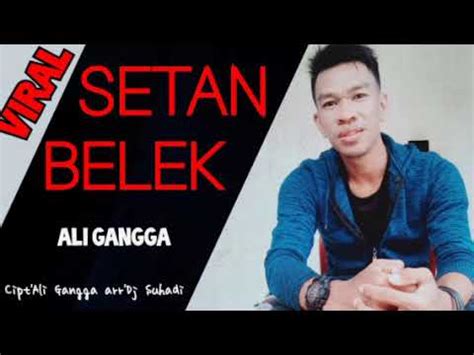 LAGU VIRAL SETAN BELEK - YouTube
