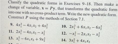Solved Classify The Quadratic Forms In Exercises Then Chegg
