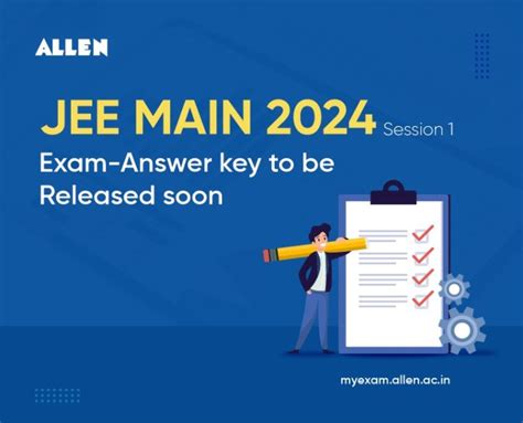 JEE Main Session Official Answer Key To Be Released Soon My Exam EduBlog Of ALLEN