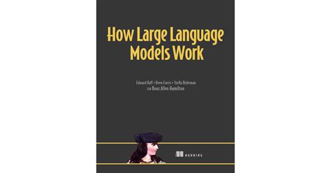 References How Large Language Models Work [book]