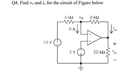solved q4 find vo and io for the circuit of figure below 4k2 va 8 ks