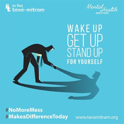 Mentalhealthmatters Wakeupstandup Nomoremess Makeadifferencetoday