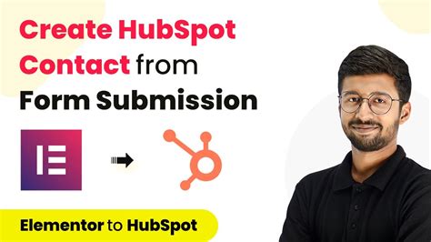 How To Create Hubspot Contact For New Elementor Form Submission Using
