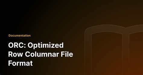 Orc Optimized Row Columnar File Format Rajanand