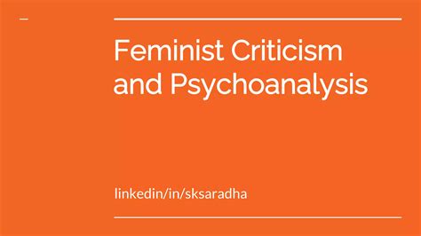Feminist Criticism And Psychoanalysis Pptx