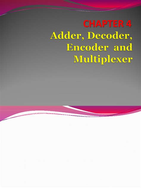 chapter 4d digital system adder encoder decoder and mux pdf electronic design digital