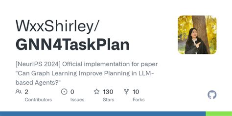 Github Wxxshirleygnn4taskplan Neurips 2024 Official Implementation For Paper Can Graph