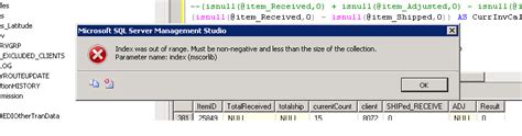 Sql Server 2008 R2 Index Was Out Of Range Must Be Non Negative And