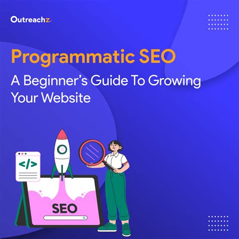 Programmatic Seo A Beginners Guide To Growing Your Website Outreachz