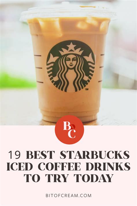 19 Best Starbucks Iced Coffee Drinks To Try Today
