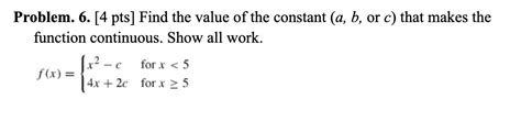 solved problem 6 [4 pts] find the value of the constant