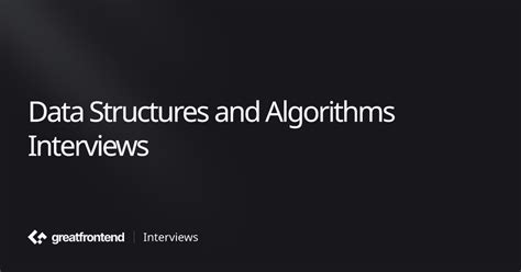 Data Structures And Algorithms For Front End Interviews