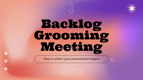 Backlog Grooming Meeting Presentation