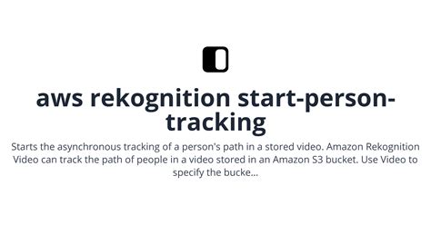 aws rekognition start-person-tracking | Fig