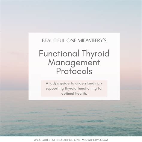 Functional Thyroid Management Protocols Beautiful One