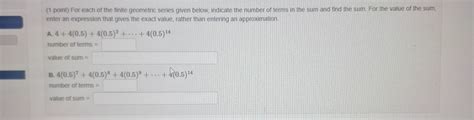 solved 1 ﻿point ﻿for each of the finite geometric series
