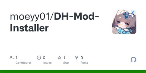 GitHub Moeyy01 DH Mod Installer