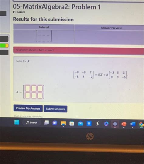 solved 05 matrixalgebra2 problem 1 1 point results for