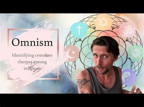 Omnism The Faith That Embraces All Religions