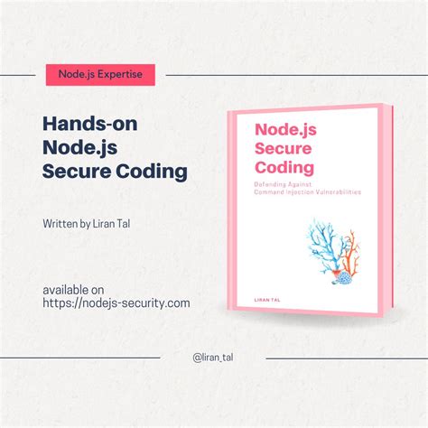 Liran Tal On Linkedin 📣 Nodejs Secure Coding Defending Against