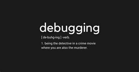 Kachi Celestine On Linkedin This Definition Of Debugging