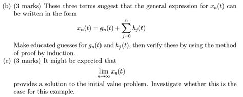 Solved 2 Picard Iteration Is A Method For Solving An Ode By