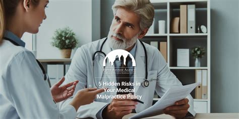 Top 5 Hidden Risks In Your Medical Malpractice Policy That Could Leave You Vulnerable Fifth