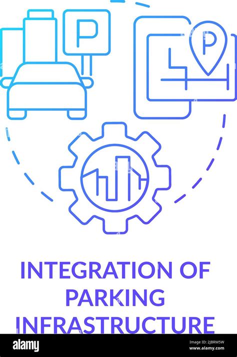 Integration Of Parking Infrastructure Blue Gradient Concept Icon Stock