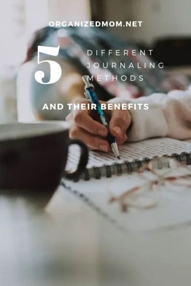 5 Different Journaling Methods And Their Benefits The Organized Mom